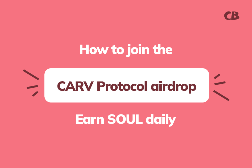 How to Join the CARV Protocol Airdrop and Earn SOUL Daily How to Join the CARV Protocol Airdrop and Earn SOUL Daily